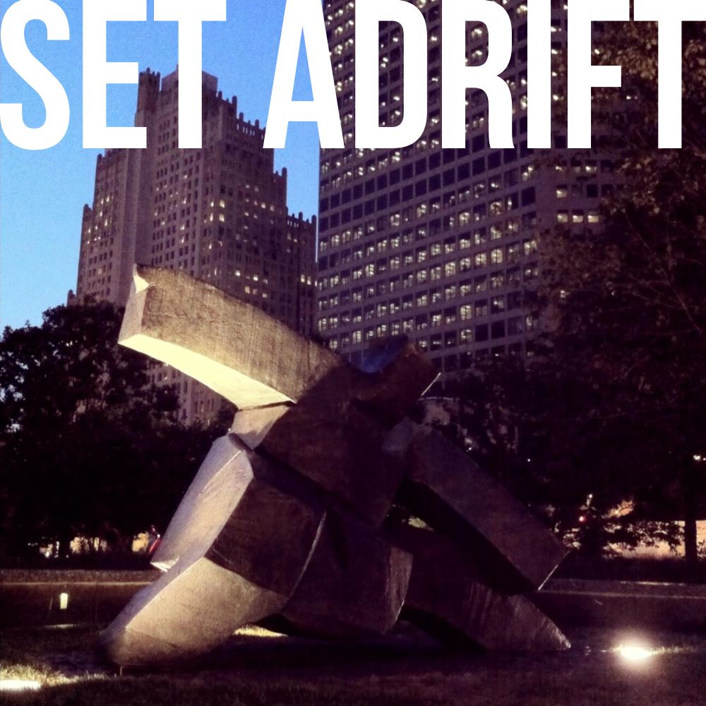Set Adrift – a state of mind